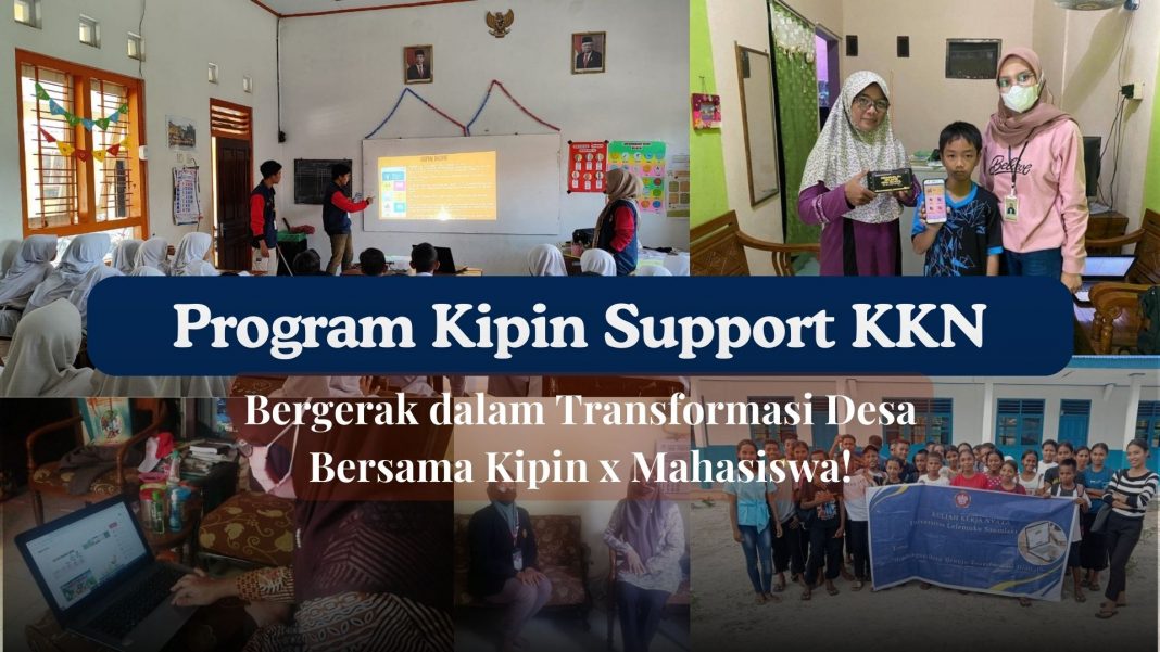 KIPIN SUPPORT KKN: Menggerakan Transformasi Desa dengan Teknologi ...